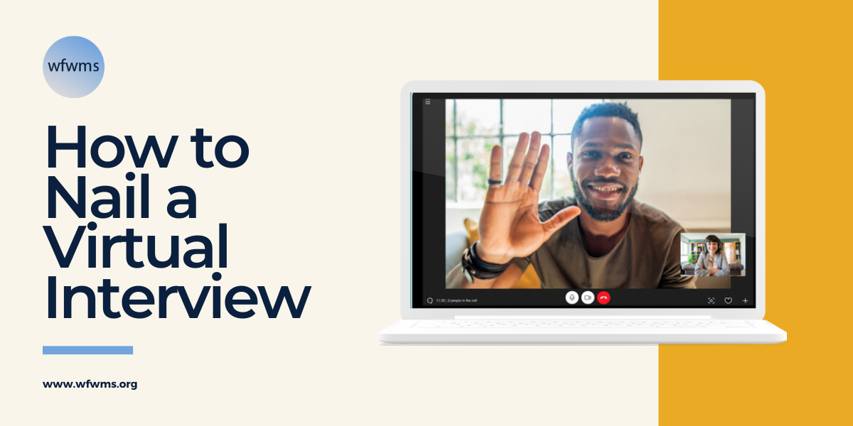 How to Nail a Virtual Interview - Work for Warriors